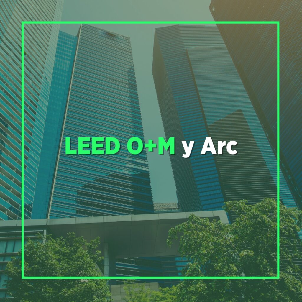 LEED O+M y Arc - CCCS